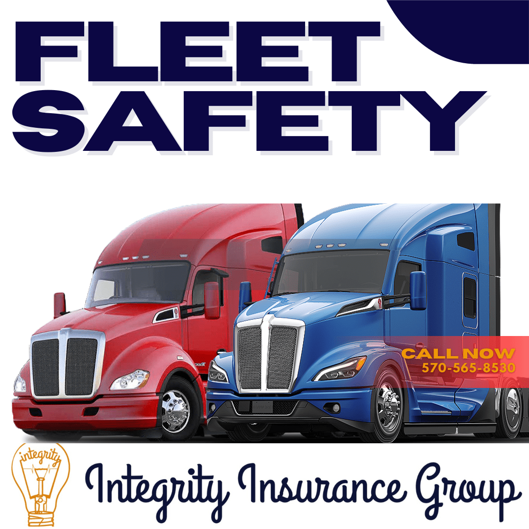 The Importance of Having a Fleet Safety Program - Integrity Insurance ...